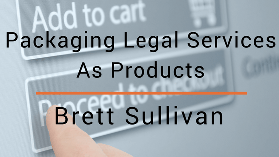 Packaging Legal Services as Products (Video) - Sound Immigration
